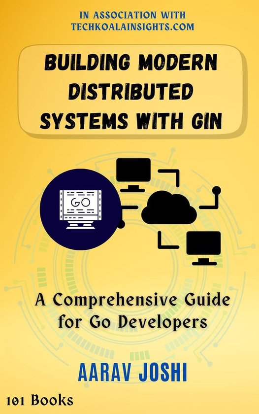 Building Modern Distributed Systems with Gin: A Comprehensive Guide for Go Developers... | bol