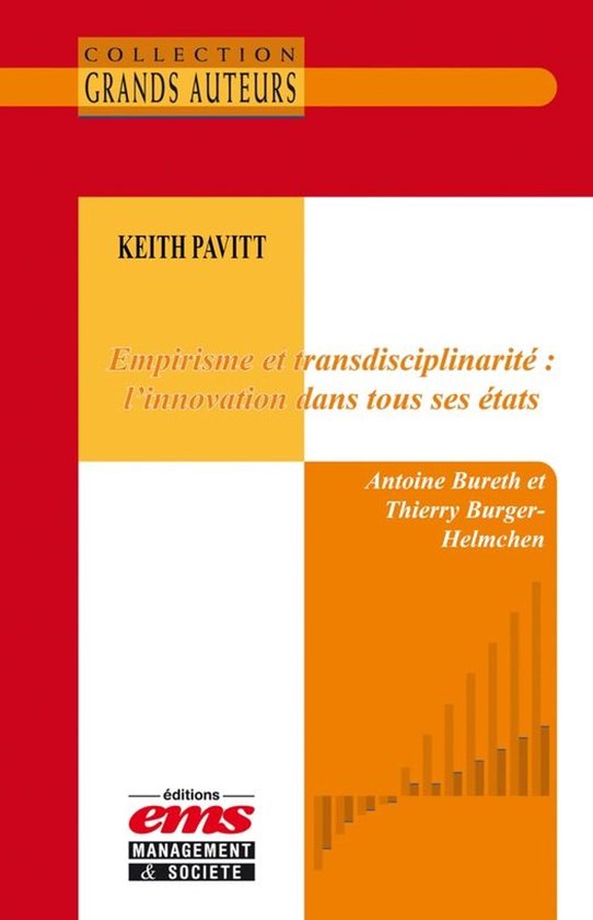 Les Grands Auteurs - Keith Pavitt - Empirisme et transdisciplinarité ...
