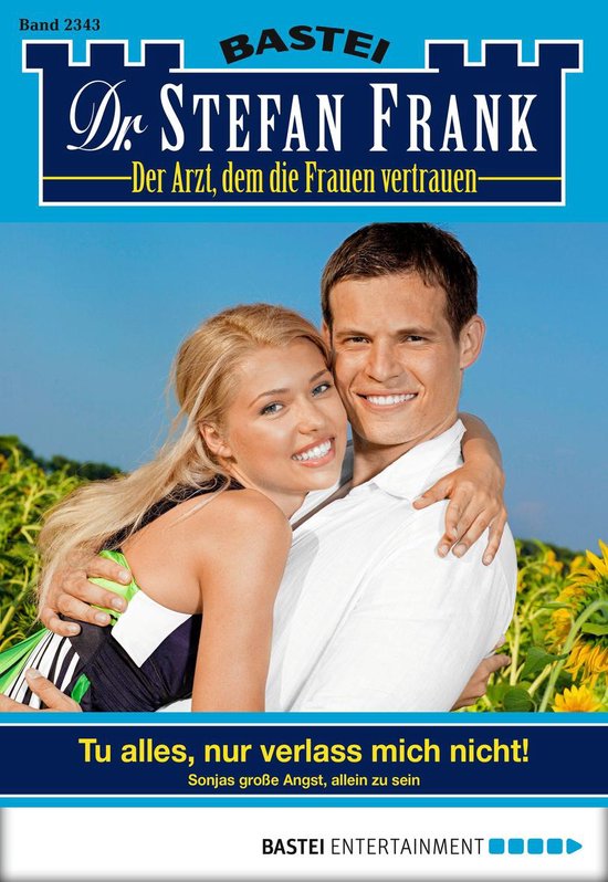 Dr. Stefan Frank 2343 - Dr. Stefan Frank 2343 (ebook), Stefan Frank ...
