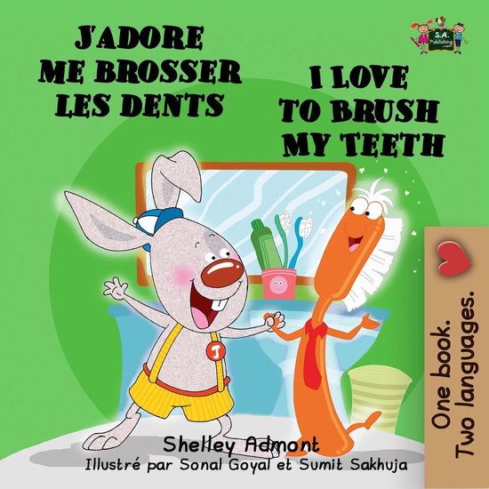 French English Bilingual Collection - J’adore me brosser les dents I ...