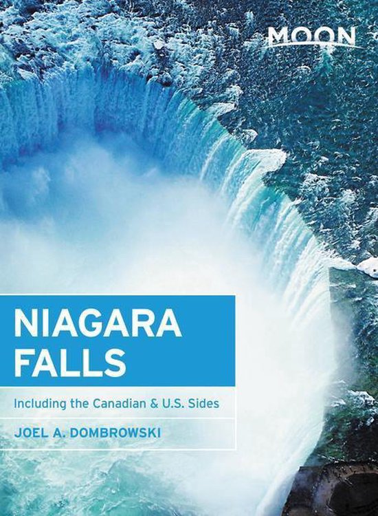 Moon Niagara Falls (ebook), Joel A. Dombrowski | 9781612387789 | Boeken ...