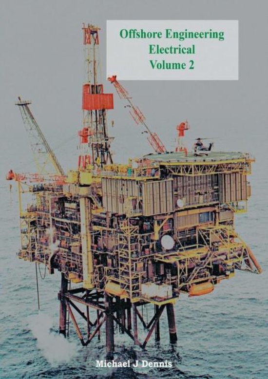 Offshore Engineering Electrical Volume 2 | 9781909593671 | Michael J ...