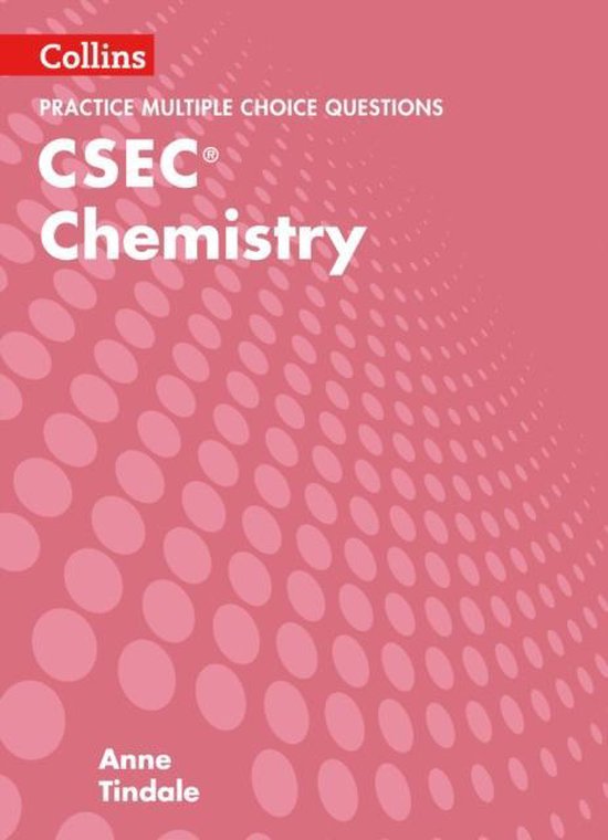 Collins Csec Chemistry - Csec Chemistry Multiple Choice Practice, Anne ...