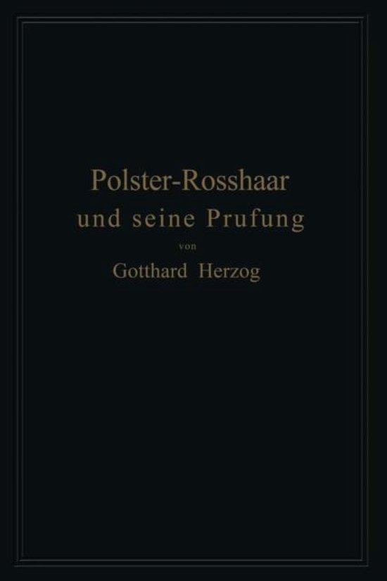Polster-Rosshaar Und Seine Prüfung: Eine Anleitung Zur Untersuchung Und ...