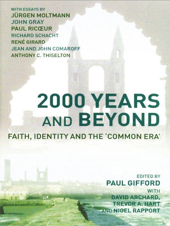 2000 Years and Beyond (ebook), David Archard | 9781134470785 | Boeken ...