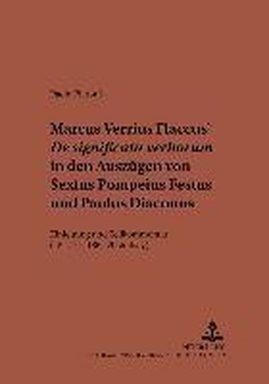 Marcus Verrius Flaccus' De significatu verborum in den Auszügen von ...