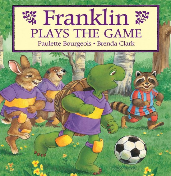 Classic Franklin Stories - Franklin Plays the Game (ebook), Paulette ...