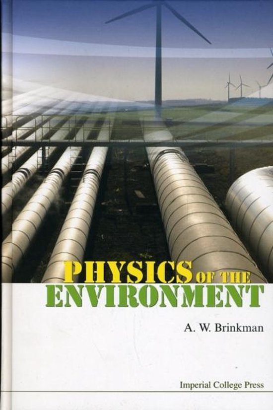 Physics Of The Environment | 9781848161795 | Andrew Brinkman | Boeken | bol