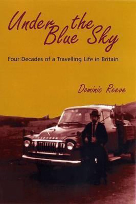 Beneath The Blue Sky, Dominic Reeve | 9781905512027 | Boeken | bol.com