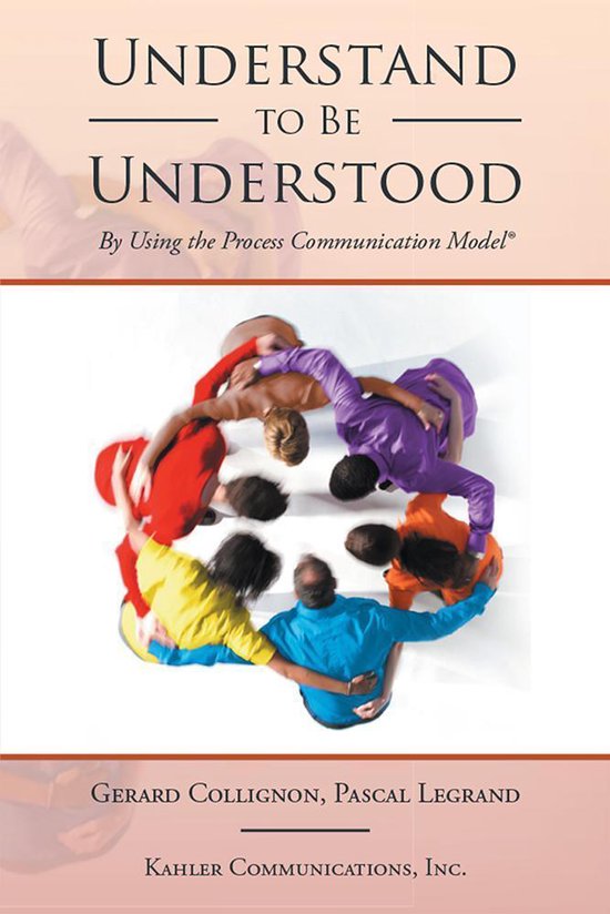 Understand to Be Understood (ebook), Gerard Collignon | 9781524532031 ...