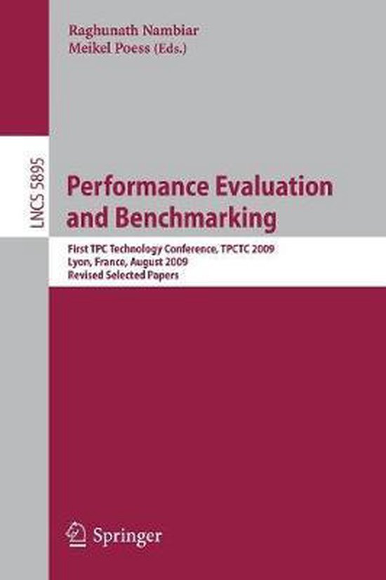 Performance Evaluation and Benchmarking | 9783642104237 | Boeken | bol.com