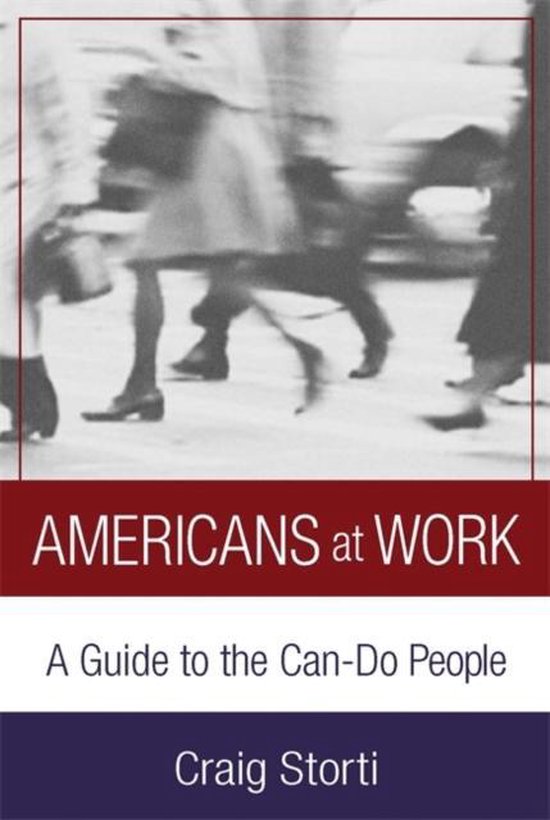 Americans At Work | 9781931930055 | Craig Storti | Boeken | bol.com