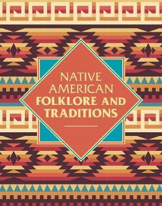 Native American Folklore & Traditions, Elsie Clews Parson ...