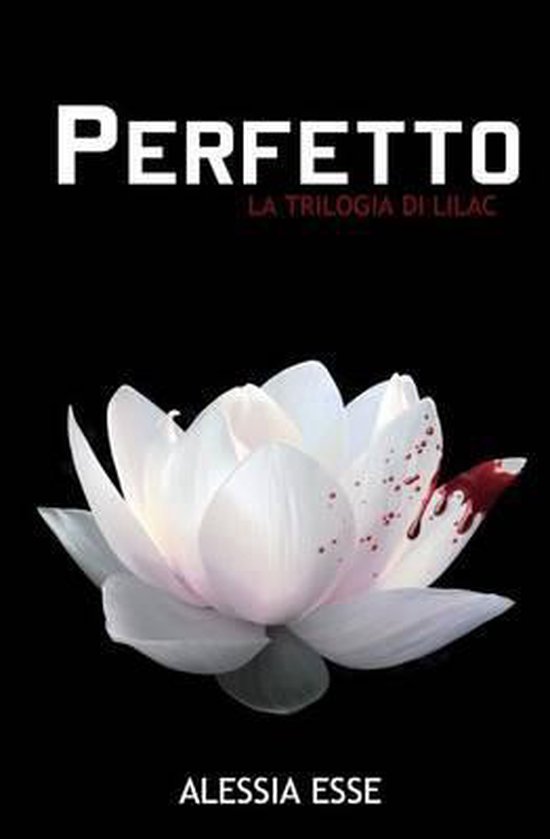 Perfetto, Alessia Esse | 9781480152618 | Boeken | bol.com