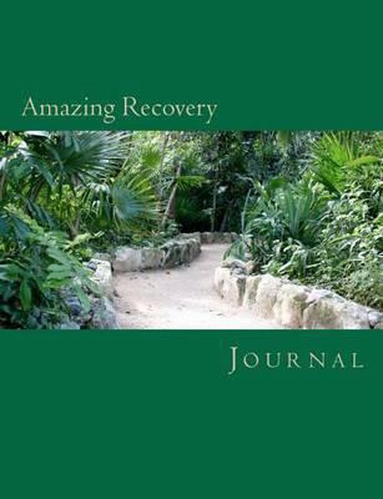 Amazing Recovery Journal | 9781468154825 | Sarah W | Boeken | bol