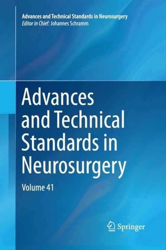 Advances and Technical Standards in Neurosurgery, Volume 41 ...