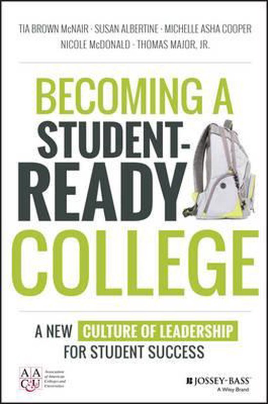 Becoming A Student Ready College | 9781119119517 | Tia McNair | Boeken ...