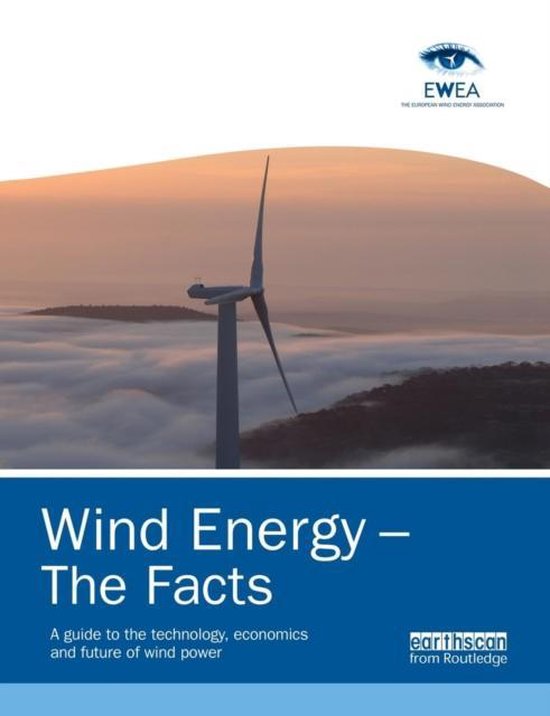 Wind Energy - The Facts | 9781138881266 | European Wind Energy ...