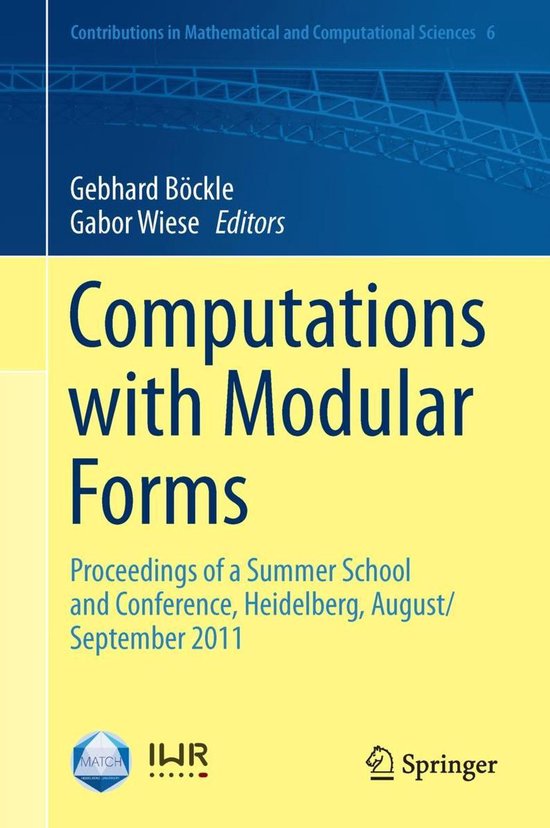 Contributions in Mathematical and Computational Sciences 6 - Computations with Modular... | bol