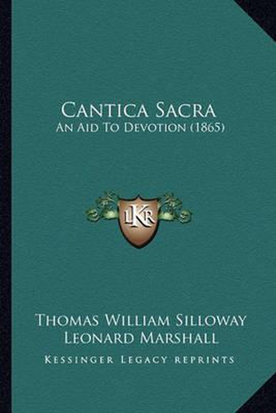 Cantica Sacra, Thomas William Silloway | 9781165330126 | Boeken | bol