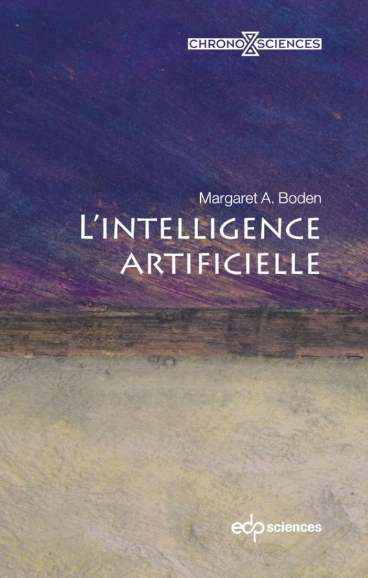 L’intelligence artificielle (ebook), Margaret A. Boden | 9782759829705 | Boeken | bol