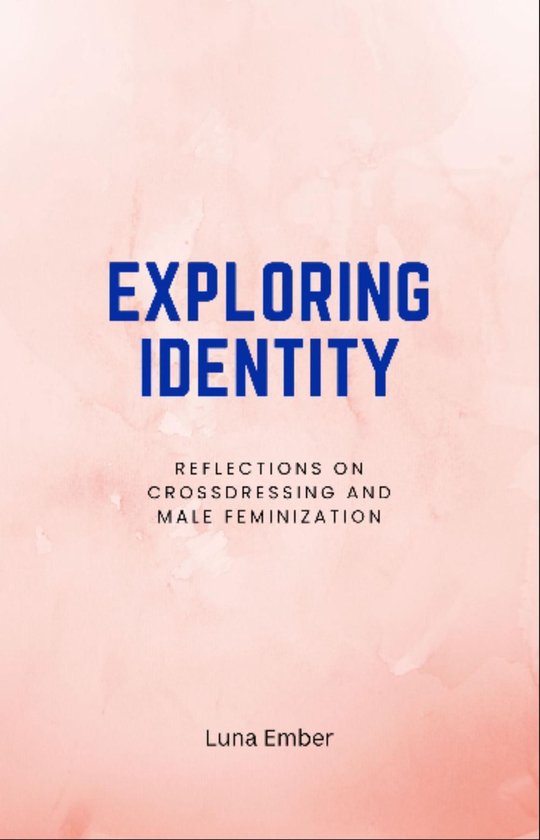 Exploring Identity (ebook), Luna Ember | 9798330524259 | Boeken | bol