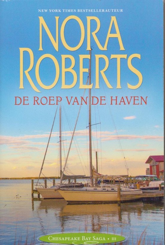 De roep van de haven, Nora Roberts | 8710858908817 | Boeken | bol