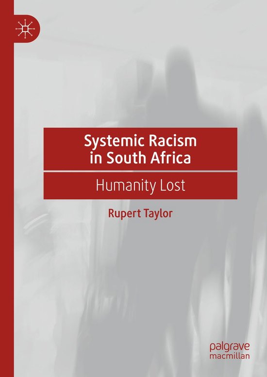 Systemic Racism in South Africa (ebook), Rupert Taylor | 9789819785292 | Livres | bol