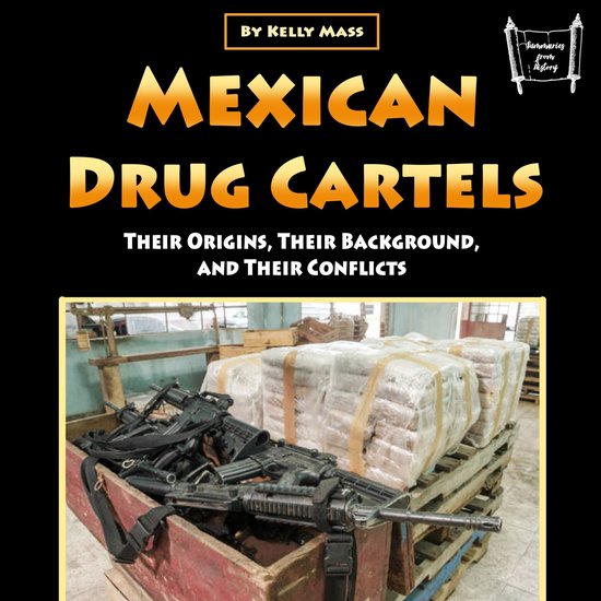 Mexican Drug Cartels, Kelly Mass | 9798347780891 | Boeken | bol