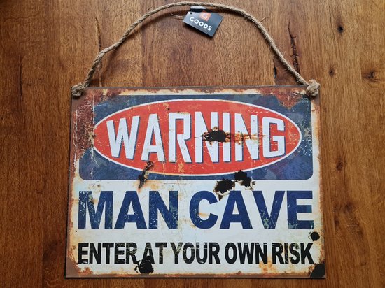 Warning Man Cave – Enter at your own Risk – Metalen wandbord - 40x30cm ...