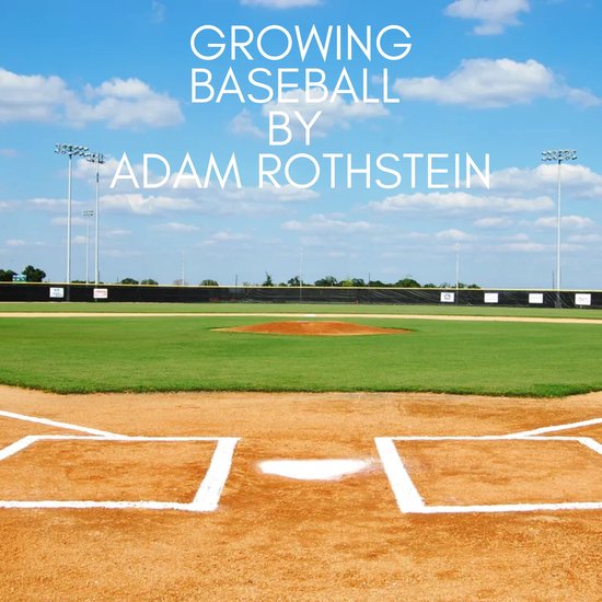 Growing Baseball, Adam Rothstein | 9781669669234 | Boeken | bol