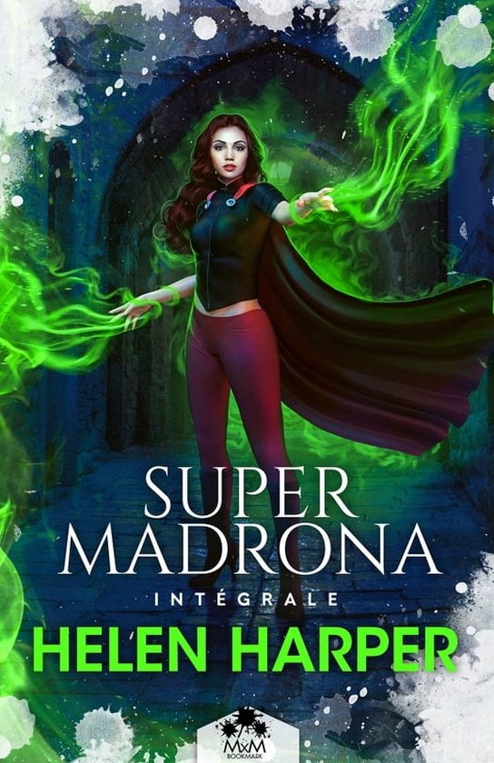 Intégrale Bookmark - Super Madrona - L'intégrale (ebook), Helen Harper ...