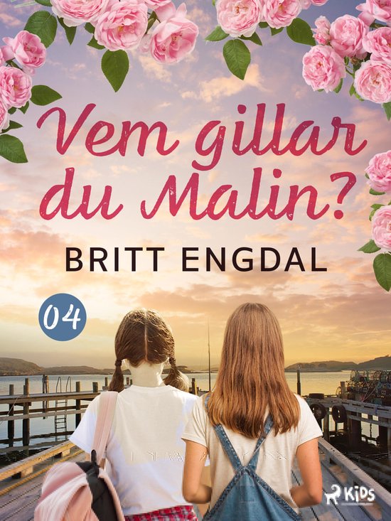 Malin och Tina 4 - Vem gillar du Malin? (ebook), Britt Engdal | 9788726908985 | Boeken | bol