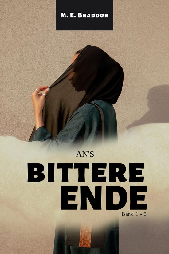 An's bittere Ende (Band 1 - 3) (ebook), M. E. Braddon | 9783754981900 ...