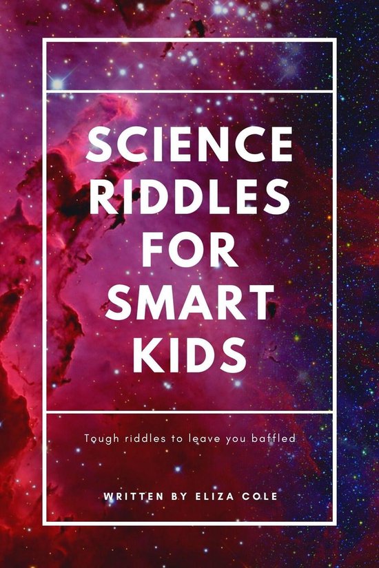 Science Riddles For Smart Kids (ebook), Eliza Cole | 9798201842222 ...