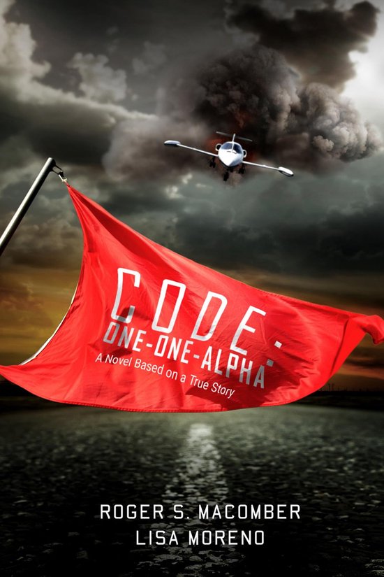 Code: One-One-Alpha (ebook), Lisa Moreno | 9781667877839 | Boeken | bol.com