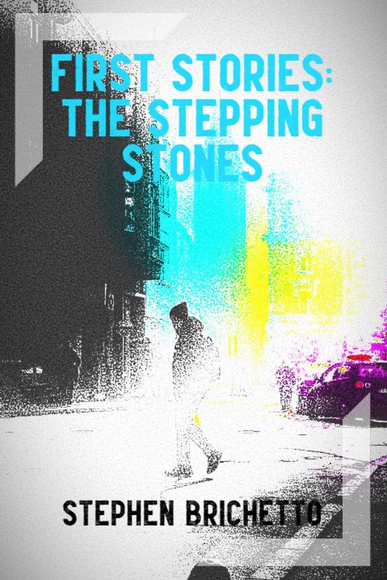 First Stories: The Stepping Stones (ebook), Stephen Brichetto ...