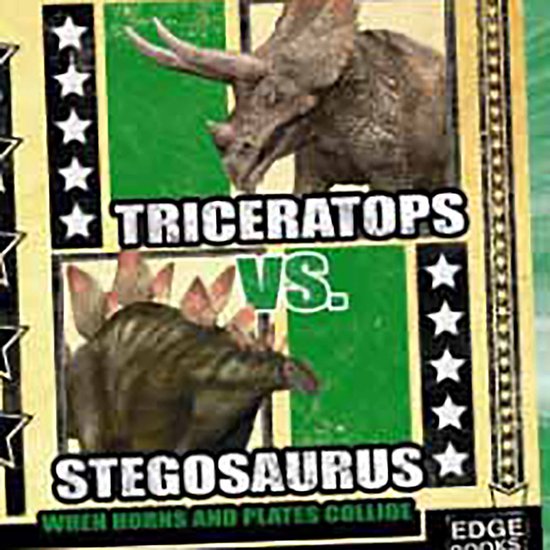 Triceratops vs. Stegosaurus, Michael O'Rourke | 9781476572178 | Boeken ...