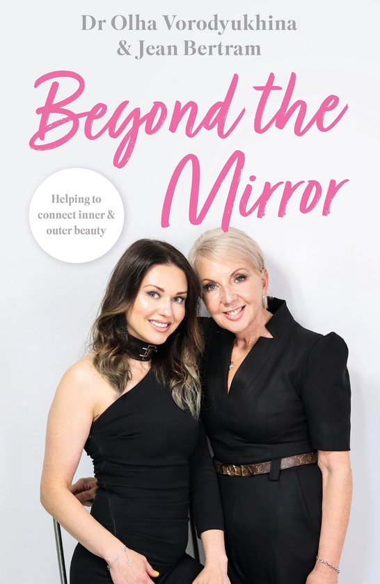 Beyond the Mirror (ebook), Dr Olha Vorodyukhina | 9781803133720 ...