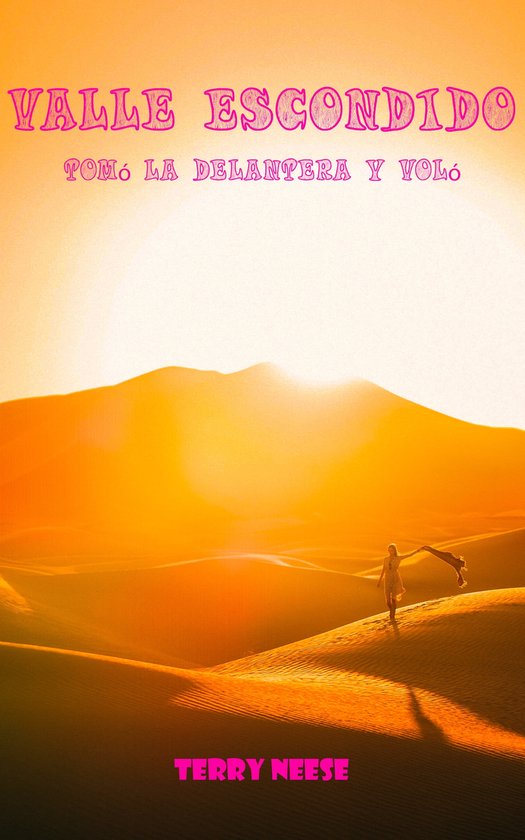 Valle Escondido (ebook), Terry Neese | 1230005921331 | Boeken | bol