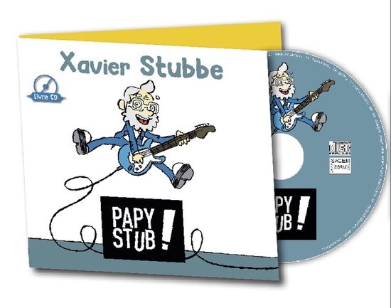 Xavier Stubbe - Papy Stub ! (CD), Xavier Stubbe | Muziek | bol
