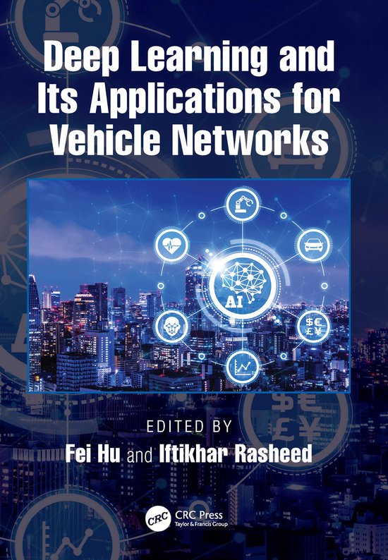 Deep Learning and Its Applications for Vehicle Networks | 9781032041377 ...