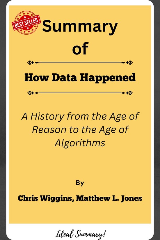Summary Of How Data Happened A History From The Age Of Reason To The Age Of
