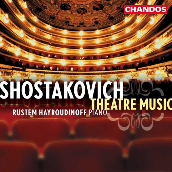 Shostakovich: Theatre Music / Rustem Hayroudinoff, Rustem Mpnoo ...
