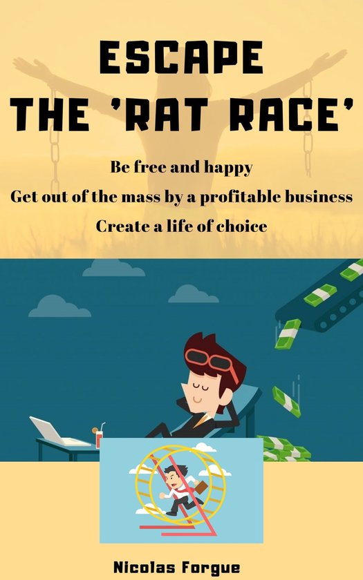 Escape the rat race (ebook), John Turner | 1230003409824 | Boeken | bol