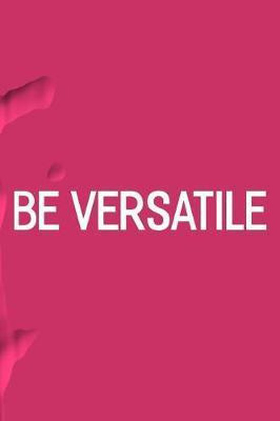 Be Versatile, Day Writing Journals | 9781072630463 | Boeken | bol.com