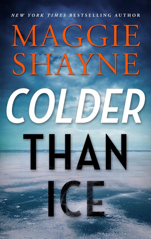 Colder Than Ice (ebook), Maggie Shayne | 9781460396957 | Boeken | bol.com