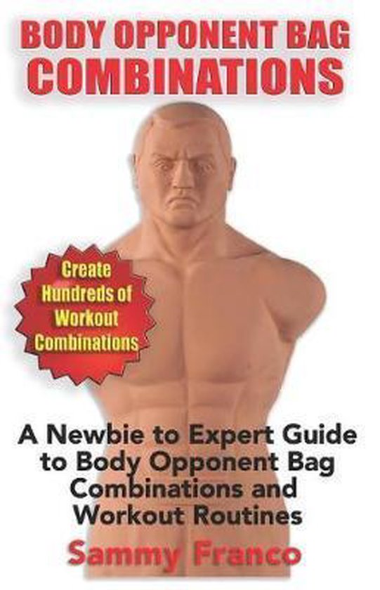 Body Opponent Bag Combinations, Sammy Franco | 9781941845660 | Boeken ...