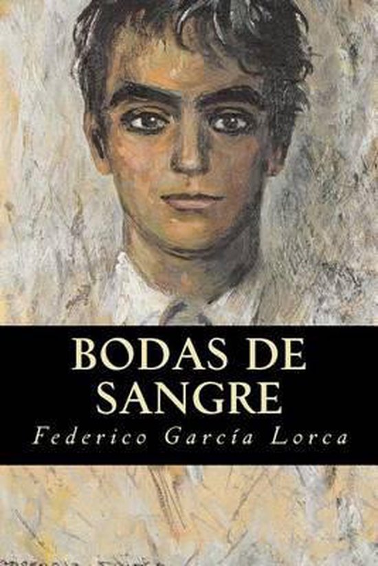 Bodas de Sangre, Federico GarciA Lorca | 9781537204567 | Boeken | bol