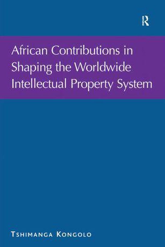 African Contributions in Shaping the Worldwide Intellectual Property ...